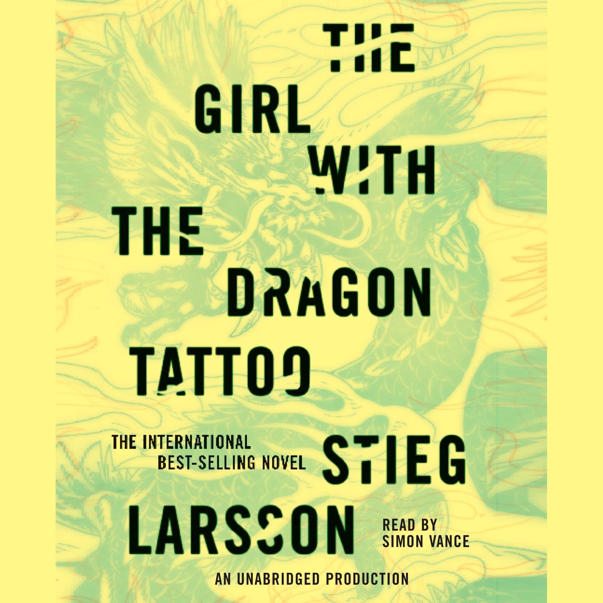 The Girl with the Dragon Tattoo: A Lisbeth Salander Novel