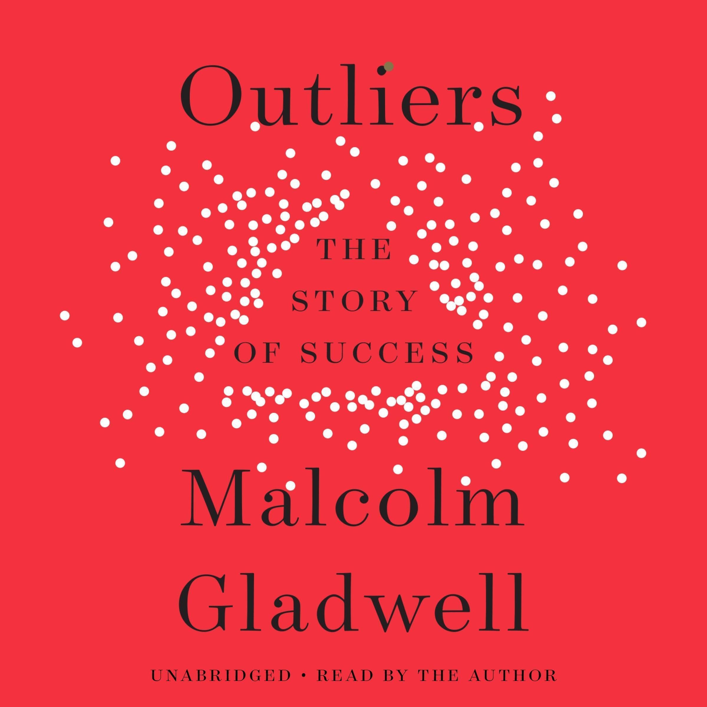 Outliers: The Story of Success