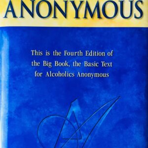 Alcoholics Anonymous - Big Book