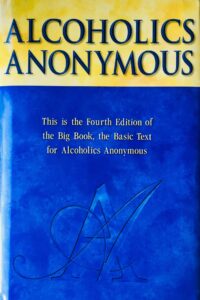 alcoholics anonymous - big book