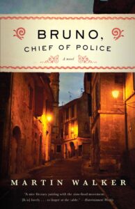 bruno, chief of police: a mystery of the french countryside (bruno chief of police book 1)