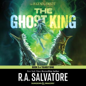 the ghost king: forgotten realms: transitions, book 3