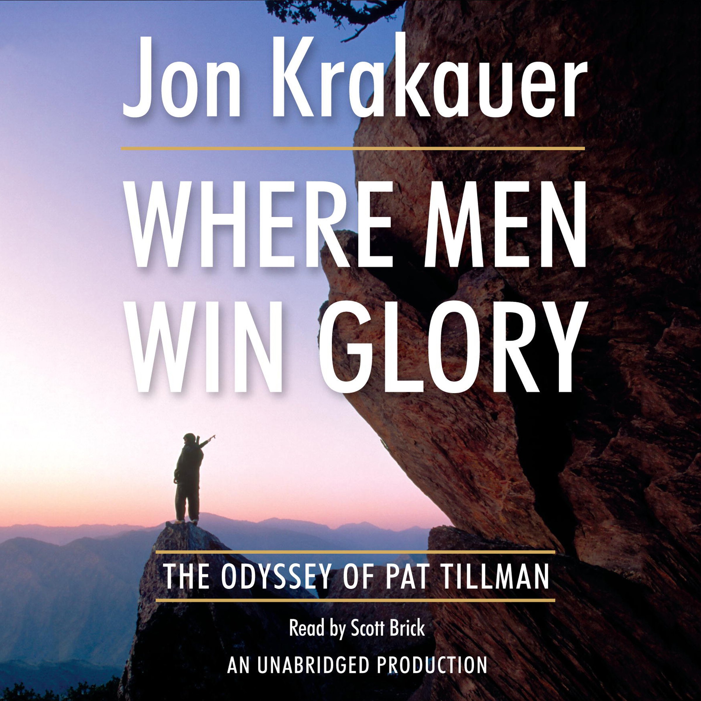 Where Men Win Glory: The Odyssey of Pat Tillman