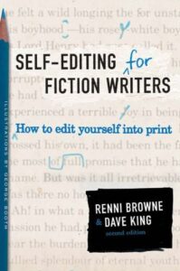 self-editing for fiction writers, second edition: how to edit yourself into print