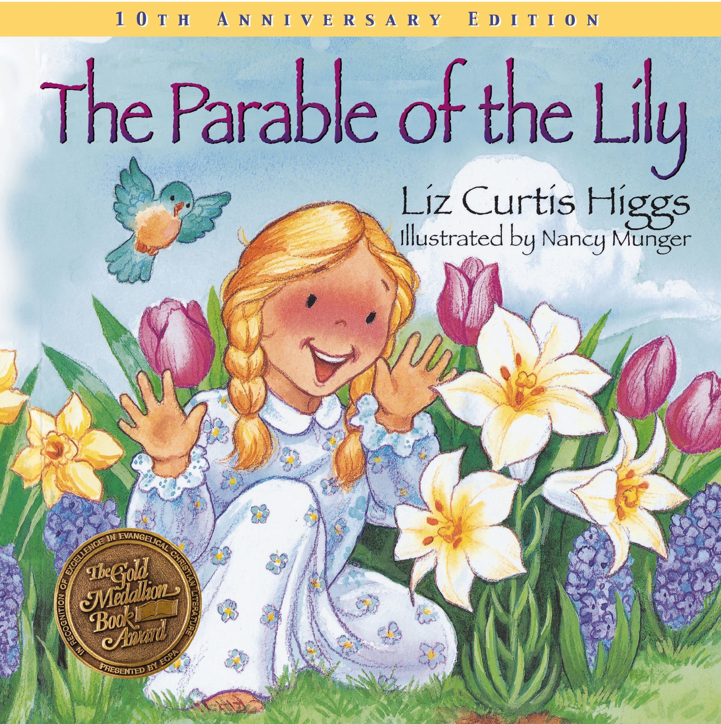 The Parable of the Lily: An Easter and Springtime Book for Kids (Parable Series)