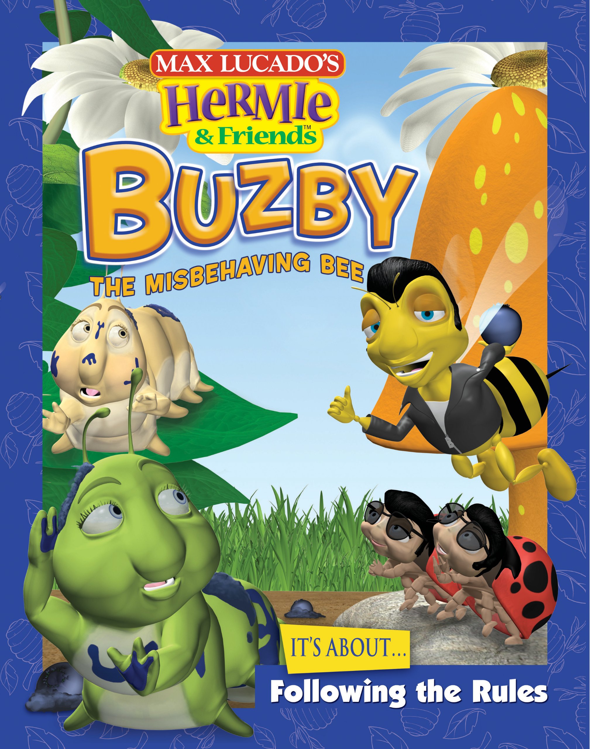 Buzby, the Misbehaving Bee (Max Lucado's Hermie & Friends)