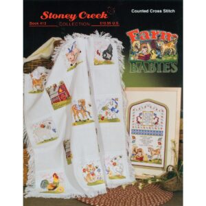 stoney creek baby collection, counted cross stitch pattern book, farm babies, book 413