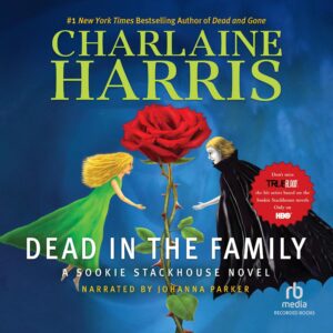 dead in the family: sookie stackhouse southern vampire mystery #10