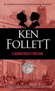 a dangerous fortune: a novel