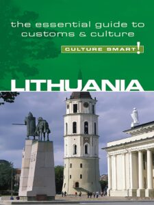 lithuania - culture smart!: the essential guide to customs & culture