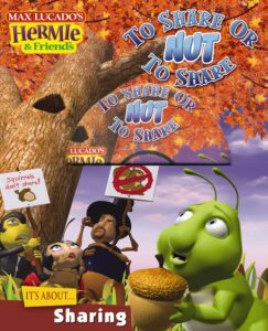 to share or nut to share (max lucado's hermie & friends book 7)