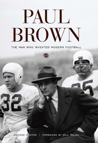 Paul Brown: The Man Who Invented Modern Football