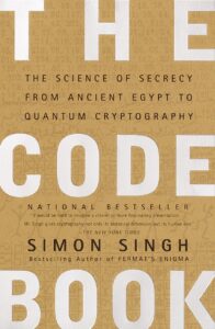 the code book: the science of secrecy from ancient egypt to quantum cryptography