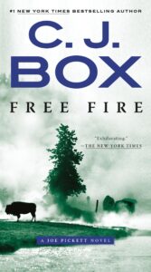 free fire: a joe pickett novel