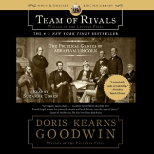 team of rivals: the political genius of abraham lincoln