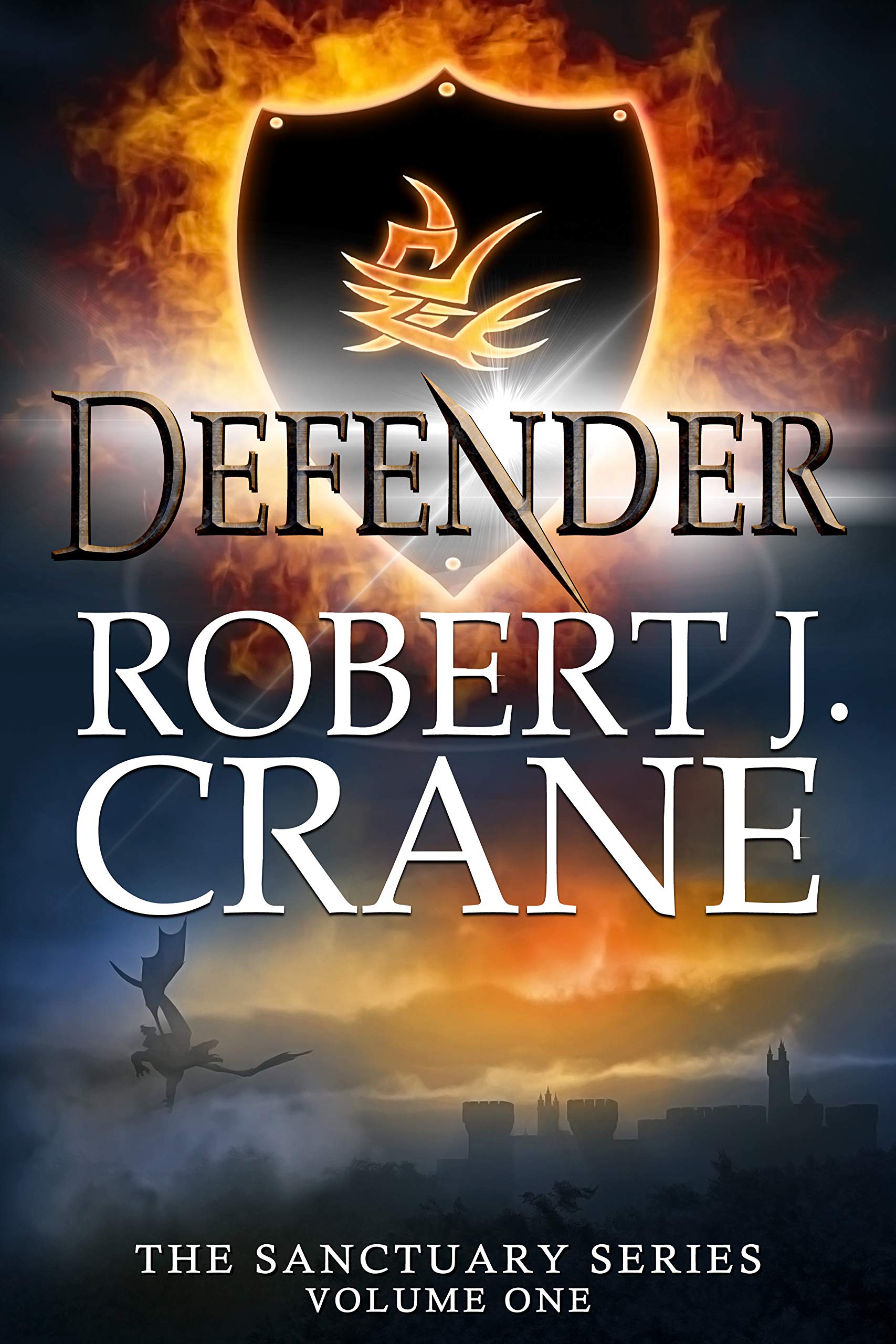 Defender: An Epic Fantasy Adventure (The Sanctuary Series Book 1)