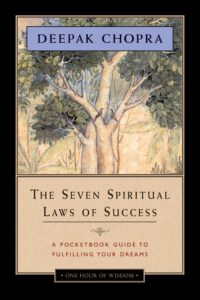 the seven spiritual laws of success - one hour of wisdom: a pocketbook guide to fulfilling your dreams