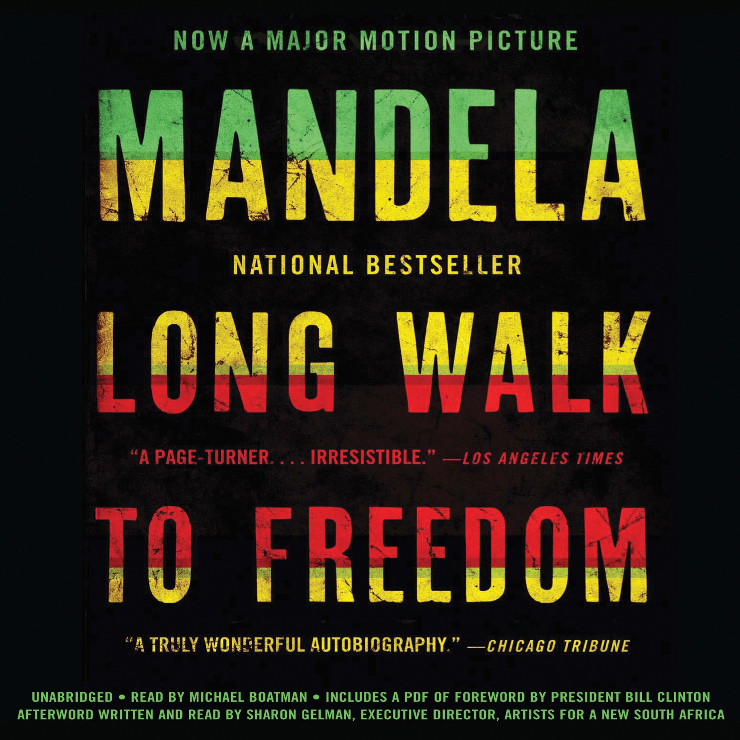 Long Walk to Freedom: The Autobiography of Nelson Mandela