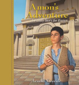 amon's adventure: a family story for easter