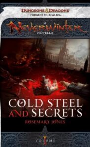 cold steel and secrets: a neverwinter novella, part i