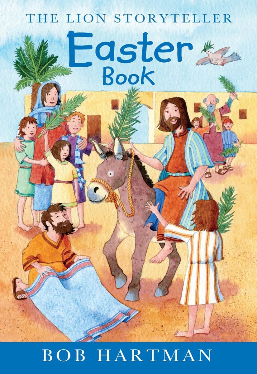 The Lion Storyteller Easter Book: A Storyteller Book