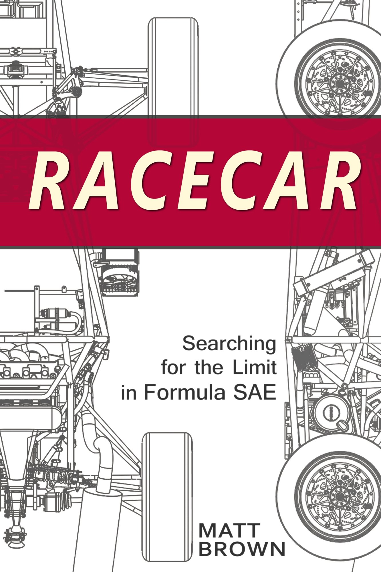 Racecar: Searching for the Limit in Formula SAE