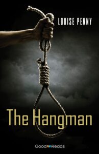 the hangman (chief inspector gamache novel)