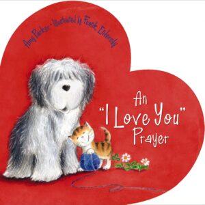 an 'i love you' prayer (prayers for the seasons)