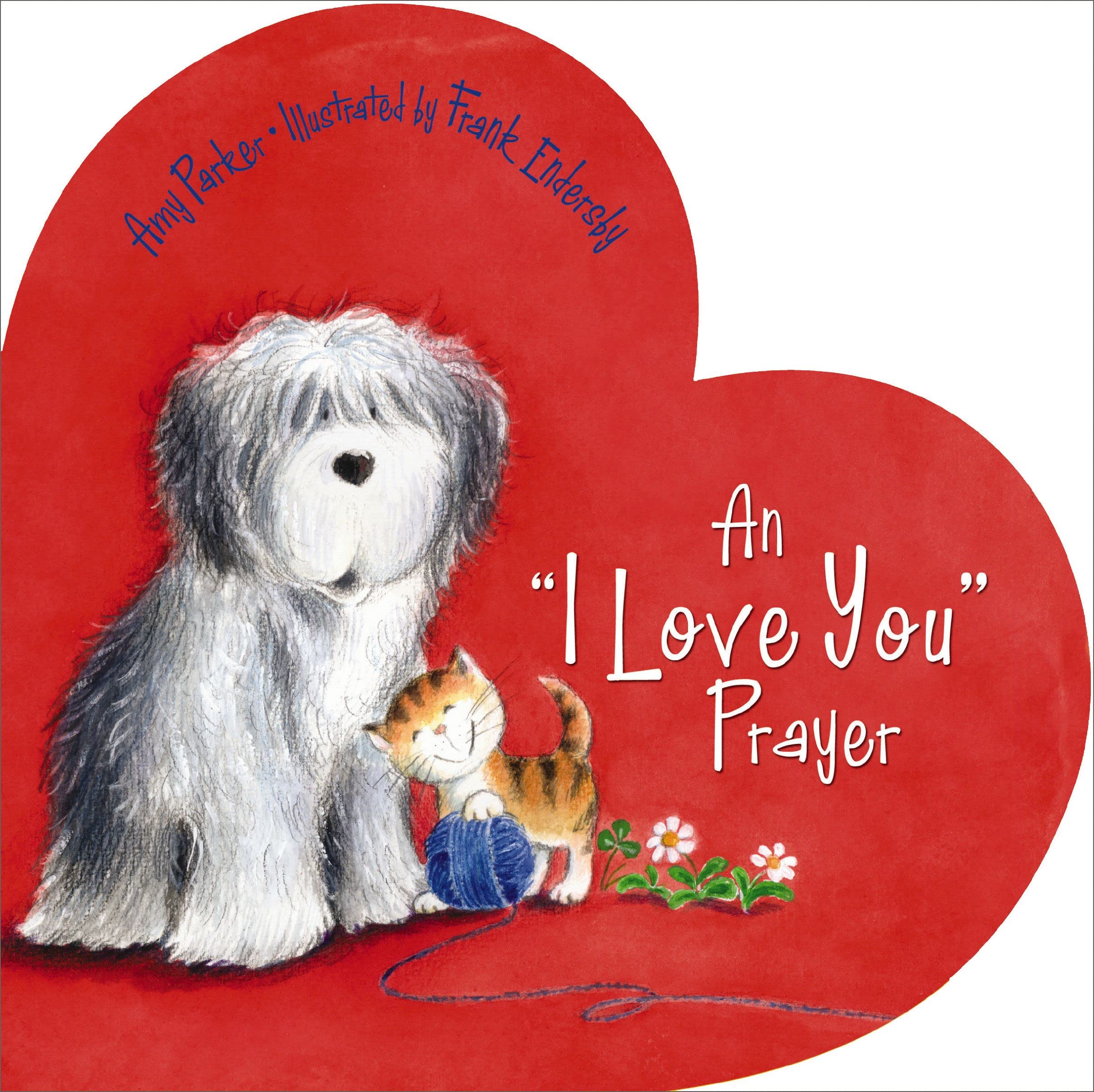 An 'I Love You' Prayer (Prayers for the Seasons)