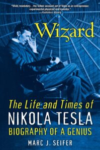 wizard:: the life and times of nikola tesla