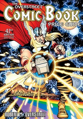 The Overstreet Comic Book Price Guide Volume 41 (Official Overstreet Comic Book Price Guide, 41st Edition)