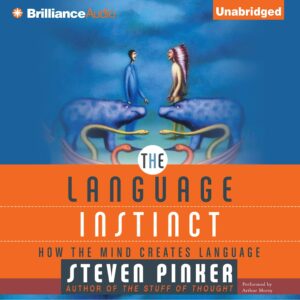 the language instinct: how the mind creates language