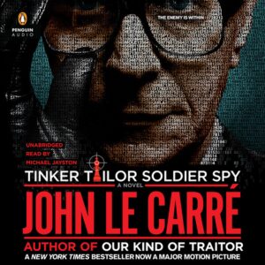 tinker, tailor, soldier, spy: a george smiley novel