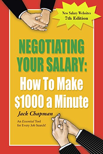 Negotiating Your Salary: How To Make $1000 a Minute