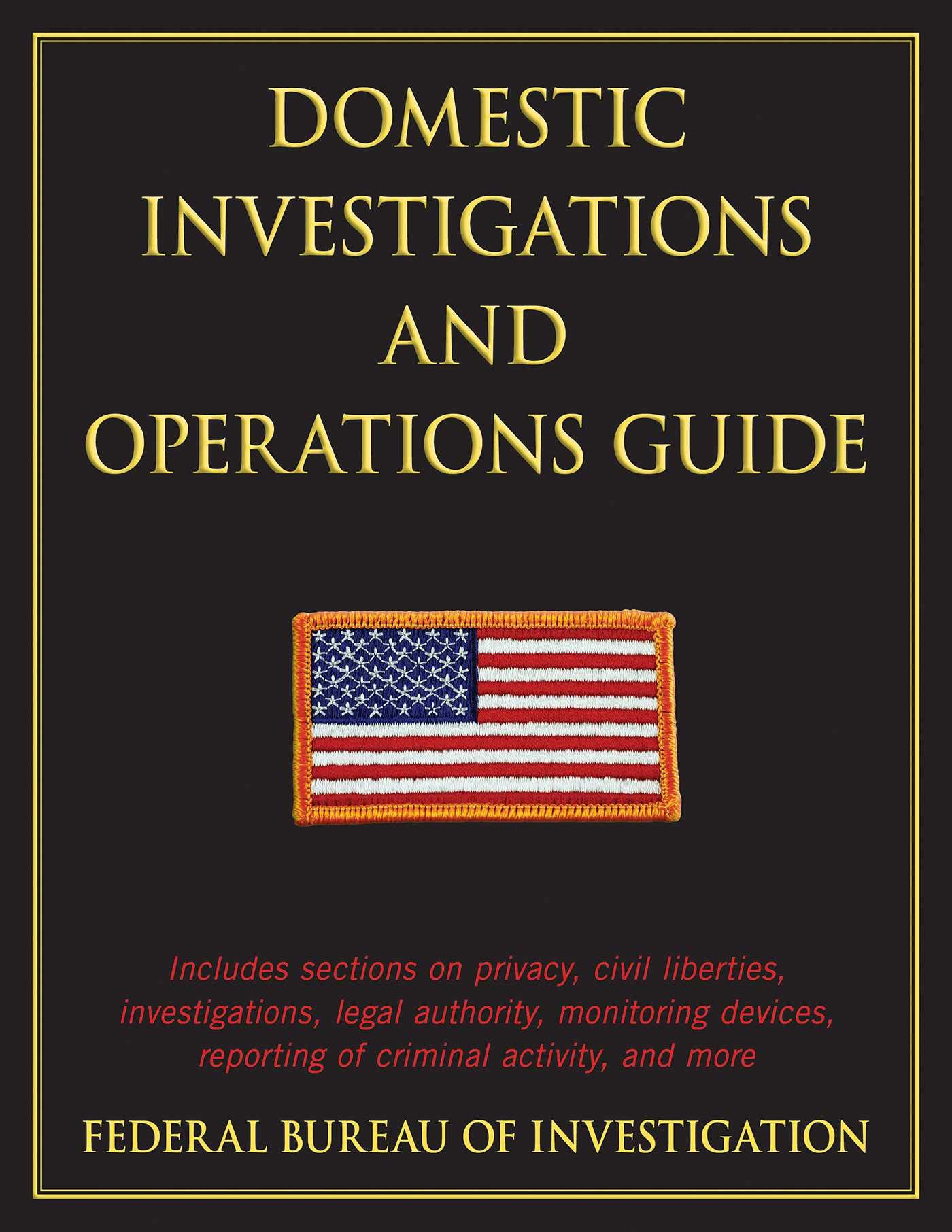 Domestic Investigations and Operations Guide