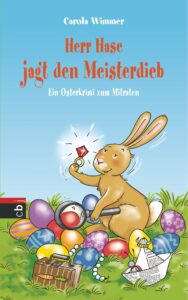 herr hase jagt den meisterdieb: ein osterkrimi zum mitraten (german edition)