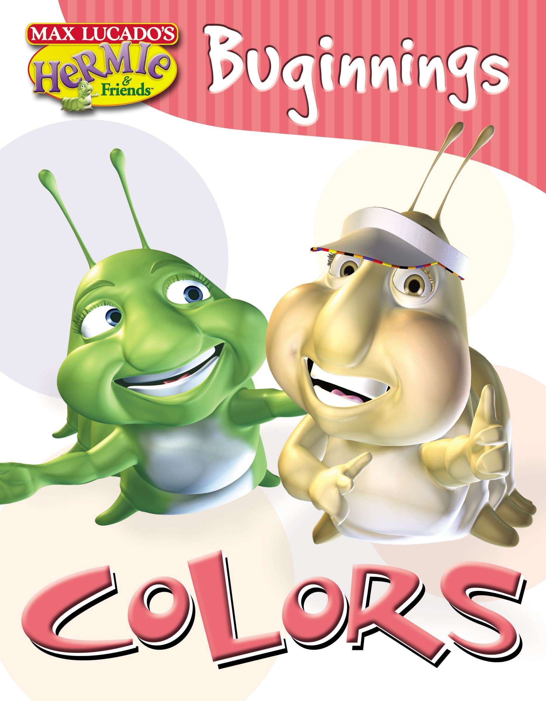 Colors (Max Lucado's Hermie & Friends)