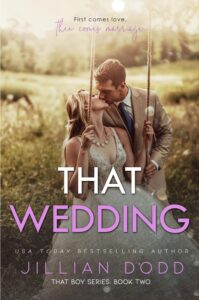 that wedding: a small town, friends-to-lovers romance (that boy series book 2)