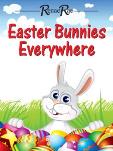 easter bunnies everywhere (children's book ages 3-7)