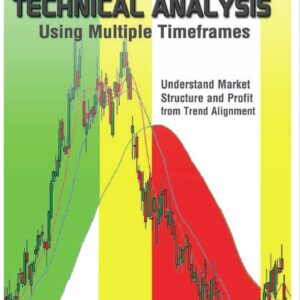 Technical Analysis Using Multiple Timeframes