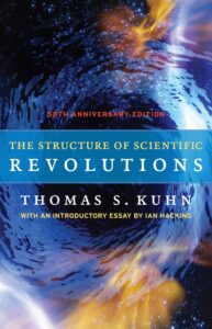 the structure of scientific revolutions: 50th anniversary edition