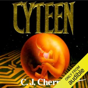 cyteen: cyteen, books 1-3