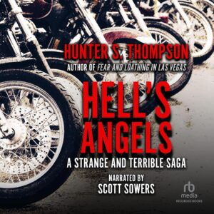 hell's angels: a strange and terrible saga