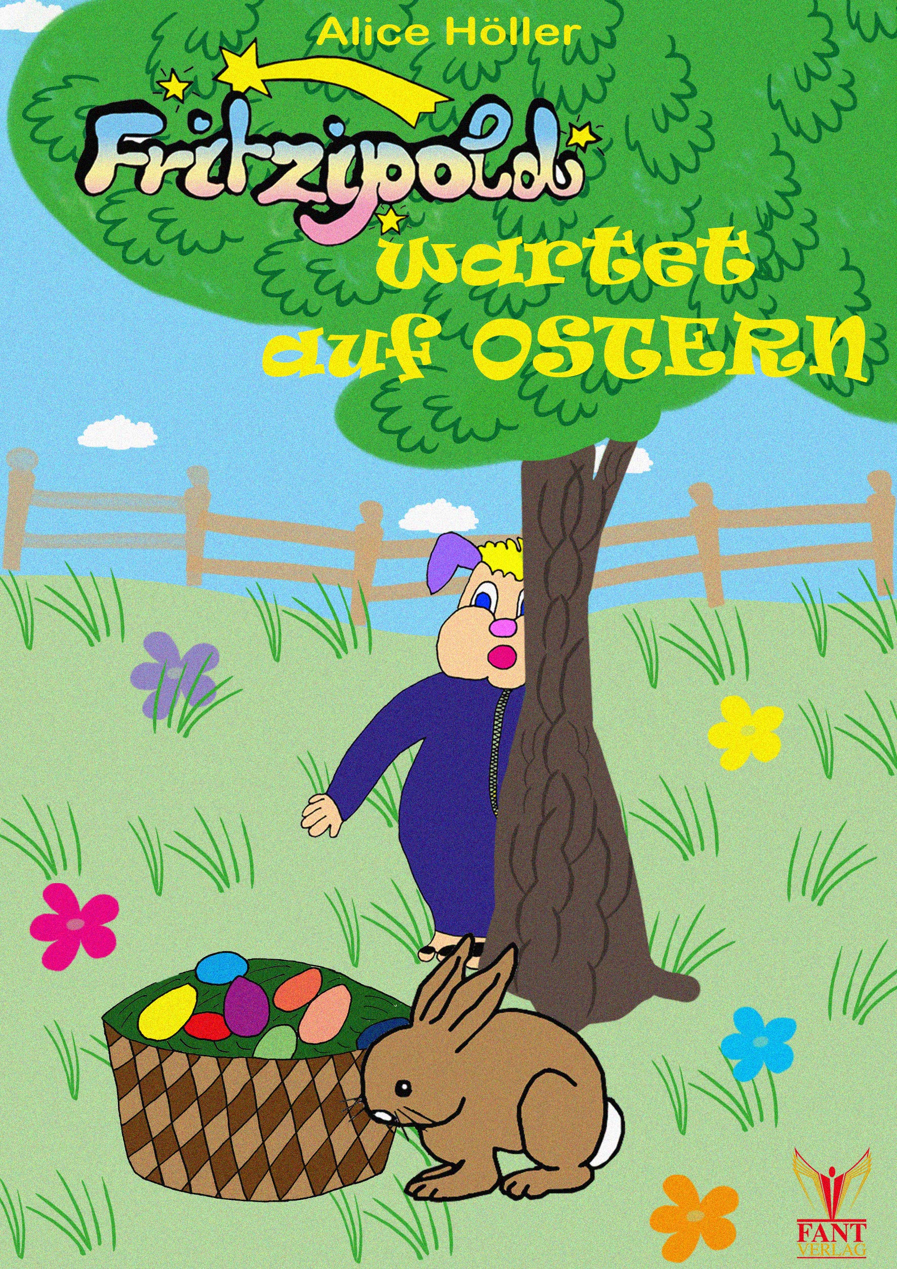 Fritzipold wartet auf Ostern (German Edition)