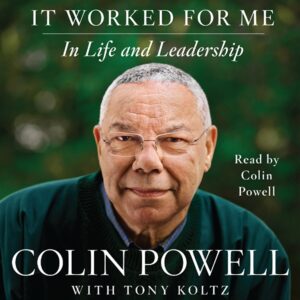 it worked for me: in life and leadership