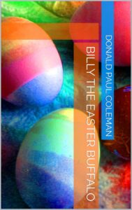 billy the easter buffalo (billy the buffalo book 1)