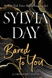 bared to you (crossfire, book 1)