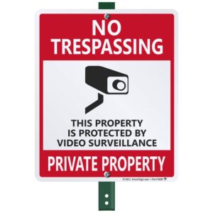 smartsign "no trespassing - this property is protected by video surveillance, private property" lawnboss® sign | 10" x 12" aluminum sign with 3' stake