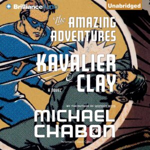 the amazing adventures of kavalier & clay