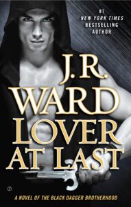 lover at last (black dagger brotherhood, book 11)